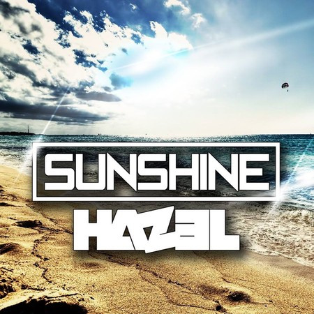 Sunshine (Radio Edit)專輯 - Hazel undefined - LINE MUSIC