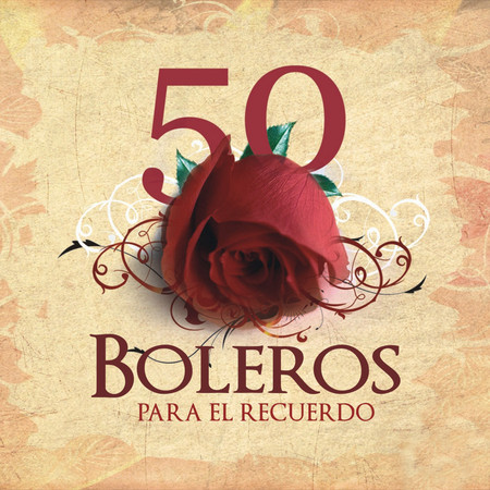 Los 50 Mejores Boleros專輯 - Varios Artistas undefined - LINE MUSIC