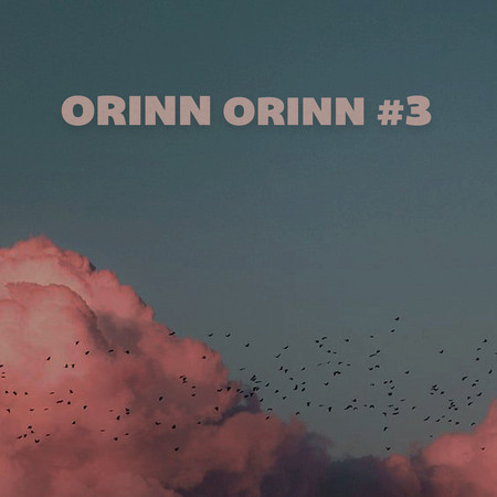 Orinn Orinn 3專輯 - Orinn undefined - LINE MUSIC