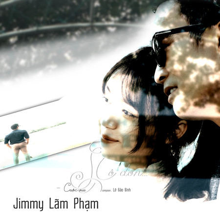 Jimmy Lam Pham的專輯、歌曲與介紹 - LINE MUSIC
