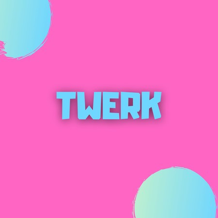 Twerk專輯 - Dj Perreo Mix - LINE MUSIC