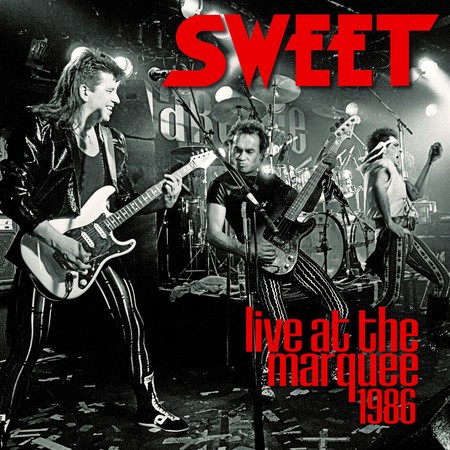 Live At The Marquee 1986 (Remastered)專輯 - Sweet - LINE MUSIC