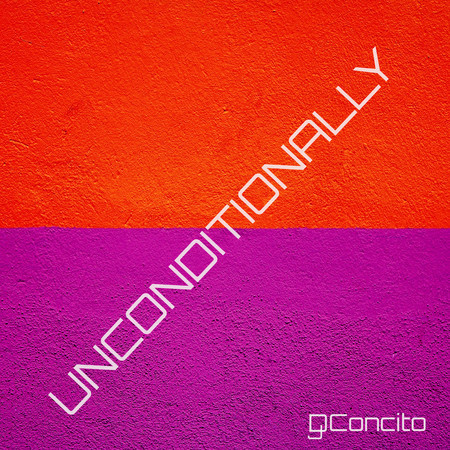 Unconditionally (Extended Mix)專輯 - DJ Concito - LINE MUSIC