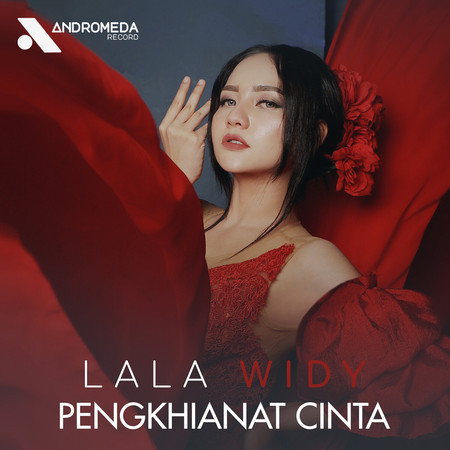 Pengkhianat Cinta專輯 - Lala Widy undefined - LINE MUSIC