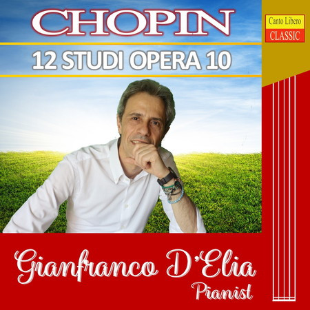 CHOPIN (12 Studi Opera 10)專輯 - Gianfranco D'Elia - LINE MUSIC