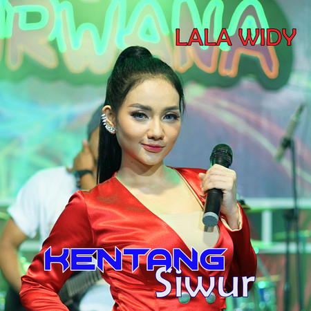 Kentang Siwur專輯 - Lala Widy undefined - LINE MUSIC