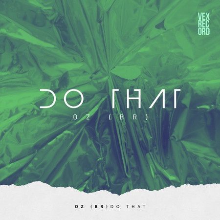 Do That專輯 - Oz (BR) undefined - LINE MUSIC