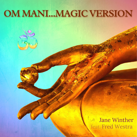 Om Mani... (Magic Version)專輯 - Jane Winther undefined - LINE MUSIC