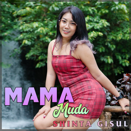 Mama Muda專輯 - Shinta Gisul - LINE MUSIC