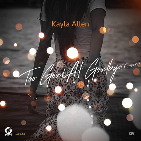 Too Good at Goodbye (Cover)專輯 - Kayla Allen undefined - LINE MUSIC