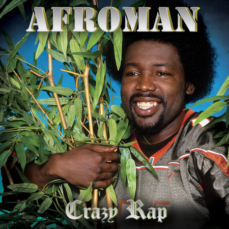 Crazy Rap (Palmdale Sessions)專輯 - Afroman 捲毛恰吉 - LINE MUSIC