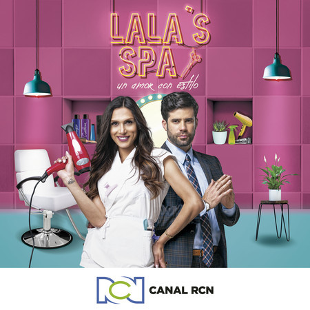 LALA'S SPA (Un amor con estilo)專輯 - Canal RCN - LINE MUSIC