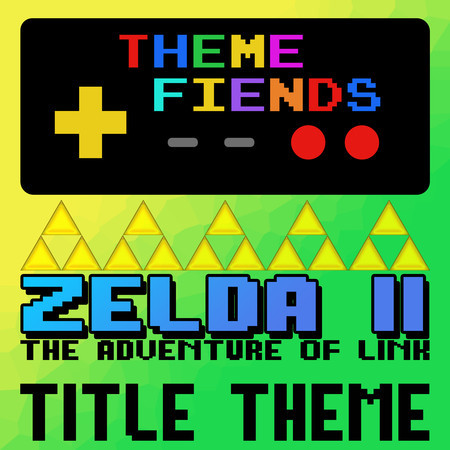 Zelda II: The Adventure of Link (Title Theme)專輯 - Theme Fiends ...