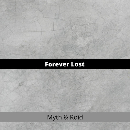 Forever Lost專輯 - Myth undefined - LINE MUSIC