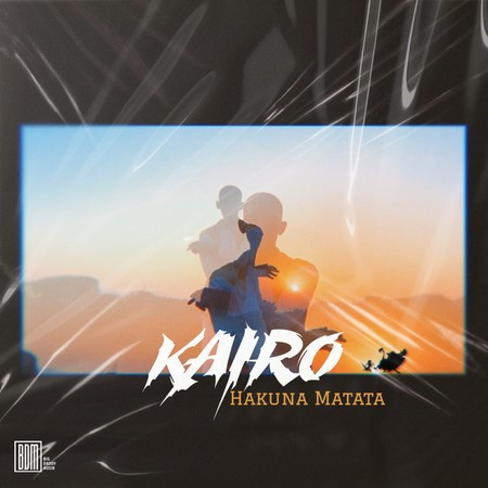 Hakuna Matata專輯 - Kairo - LINE MUSIC