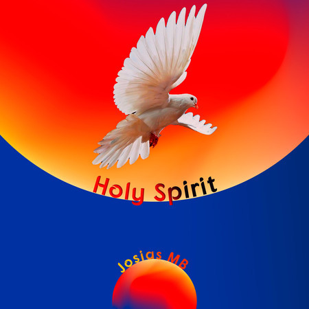 Holy Spirit專輯 - Josias MB undefined - LINE MUSIC