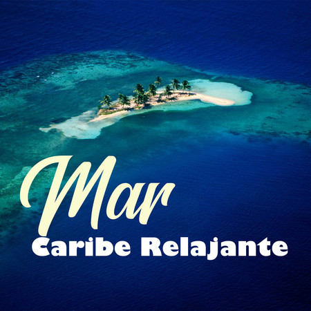 Mar Caribe Relajante專輯 - Reels Viral - LINE MUSIC