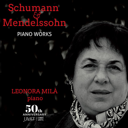 Schumann and Mendelssohn: Piano Works I專輯 - Leonora Mila undefined ...
