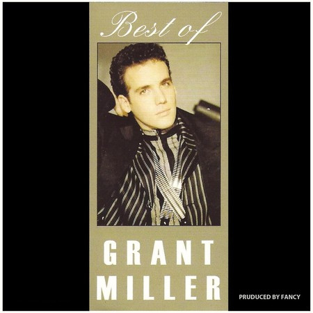 Best Of Grant Miller (Greatest Hits & More)專輯 - Grant Miller - LINE MUSIC