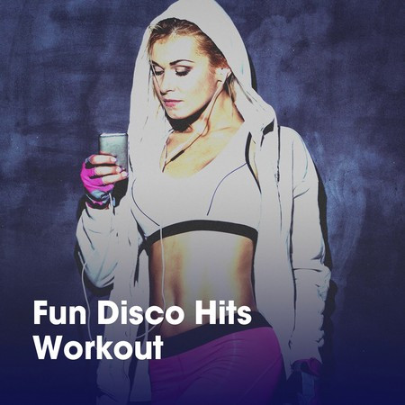 Fun Disco Hits Workout專輯 - Ultimate Workout Hits, The Disco Nights ...