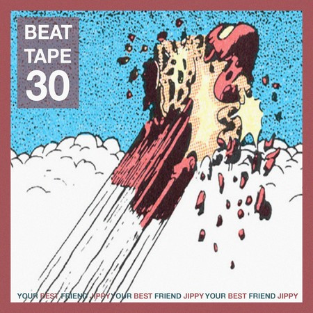 Beat Tape 30專輯 - your best friend jippy - LINE MUSIC