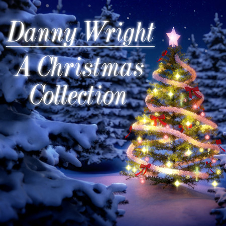 Christmas Lullaby - Danny Wright - Danny Wright: The Christmas Collection專輯 - LINE MUSIC