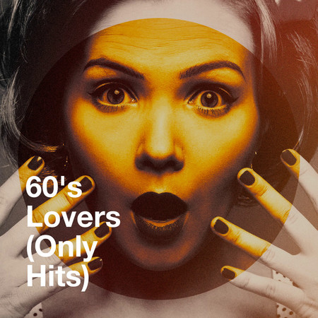 60's Lovers (Only Hits)專輯 - Succès des années 60, Absolute Smash Hits ...