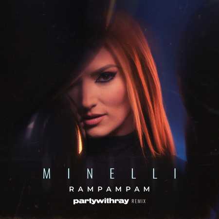 Rampampam (partywithray Remix)專輯 - Minelli undefined - LINE MUSIC