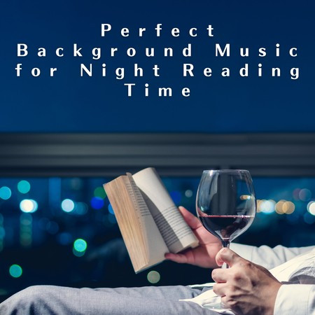 Perfect Background Music for Night Reading Time專輯 - Love Bossa ...