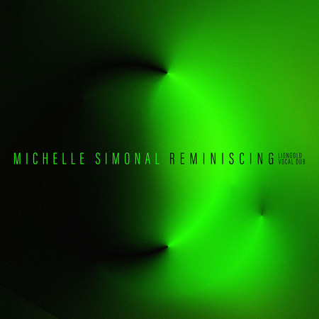 Reminiscing (Liongold Vocal Dub)專輯 - Michelle Simonal undefined - LINE ...