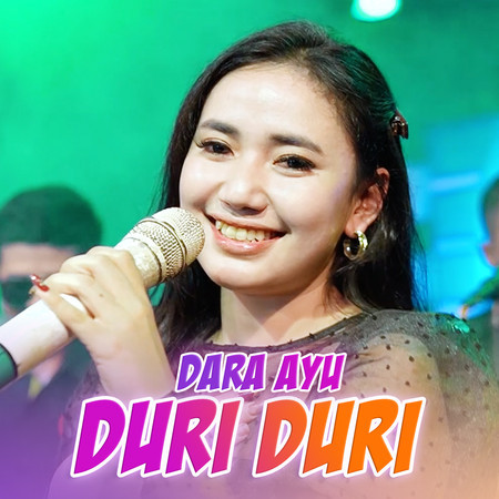 Duri Duri專輯 - Dara Ayu - LINE MUSIC