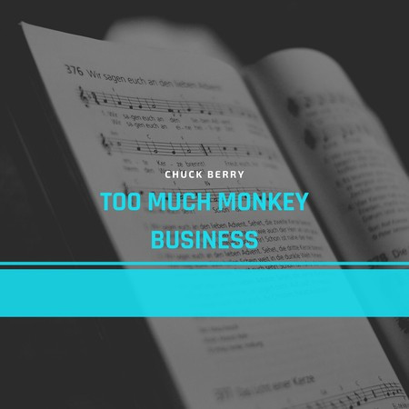 Too Much Monkey Business專輯 - Chuck Berry - LINE MUSIC