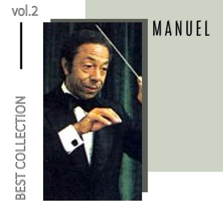 Best Collection Manuel, Vol. 2專輯 - MANUEL - LINE MUSIC