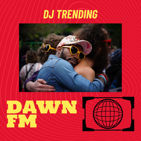 Dawn FM專輯 - DJ Trending undefined - LINE MUSIC
