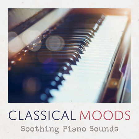 Classical Moods: Soothing Piano Sounds專輯 - Relaxing BGM Project - LINE ...