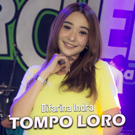 Tompo Loro專輯 - Difarina Indra - LINE MUSIC