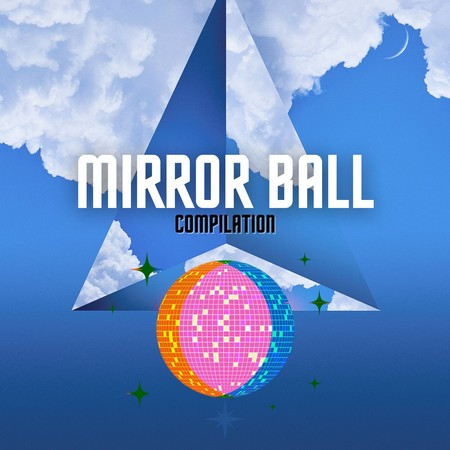 MIRROR BALL (Compilation)專輯 - Various Artists - LINE MUSIC