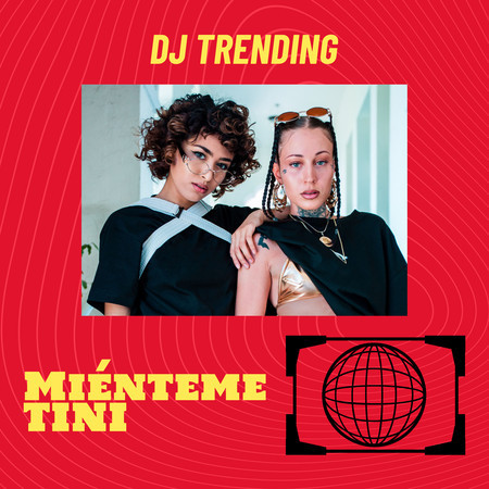Miénteme TINI專輯 - DJ Trending undefined - LINE MUSIC