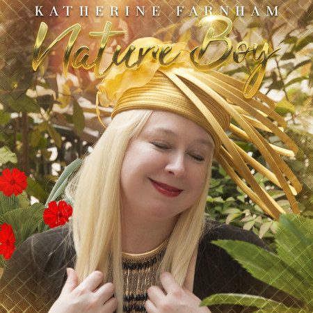 Nature Boy (feat. Darrell Leonard)專輯 - Katherine Farnham undefined ...