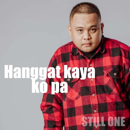 Hanggat Kaya Ko Pa專輯 - Still One - LINE MUSIC
