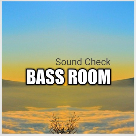 Bass Room Sound Check專輯 - Bass Nation Blitar undefined - LINE MUSIC