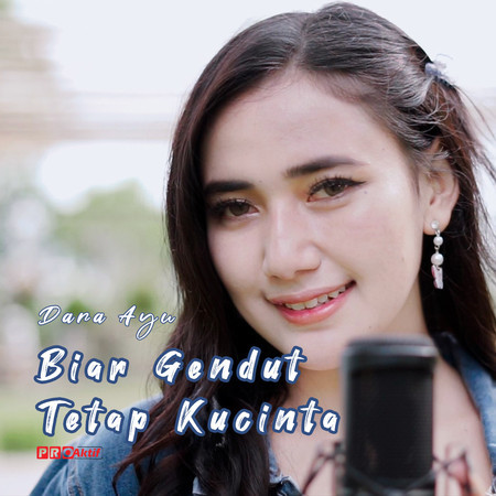 Biar Gendut Tetap Kucinta專輯 - Dara Ayu - LINE MUSIC