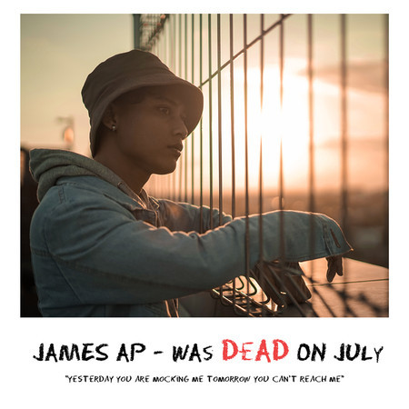 Was Dead On July專輯 - James AP - LINE MUSIC