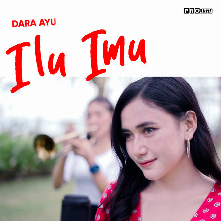 Ilu Imu專輯 - Dara Ayu - LINE MUSIC