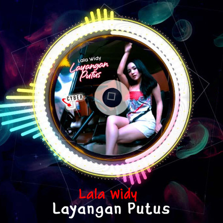 Layangan Putus (Remix)專輯 - Lala Widy undefined - LINE MUSIC