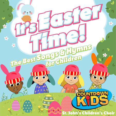 It's Easter Time (The Best Songs & Hymns for Children)專輯 - The ...