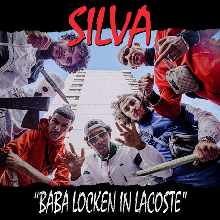 Baba Locken in Lacoste專輯 - Silva undefined - LINE MUSIC
