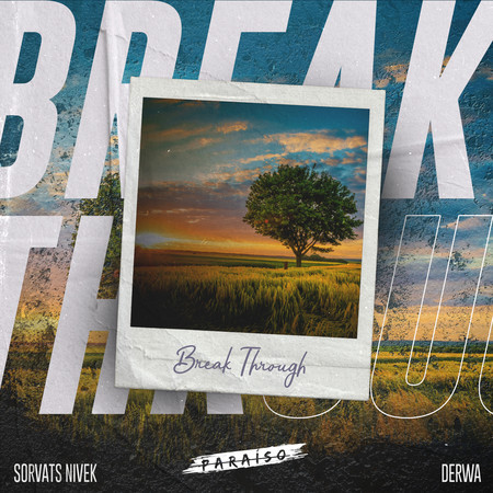 Break Through專輯 - Sorvats Nivek & DERWA undefined - LINE MUSIC