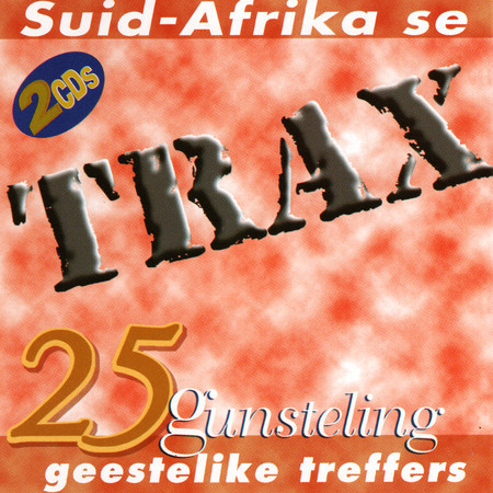 Suid Africa Se 25 Gunsteling Geestelike Treffers專輯 - TRAX undefined ...
