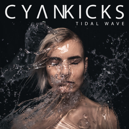 Tidal Wave專輯 - Cyan Kicks - LINE MUSIC
